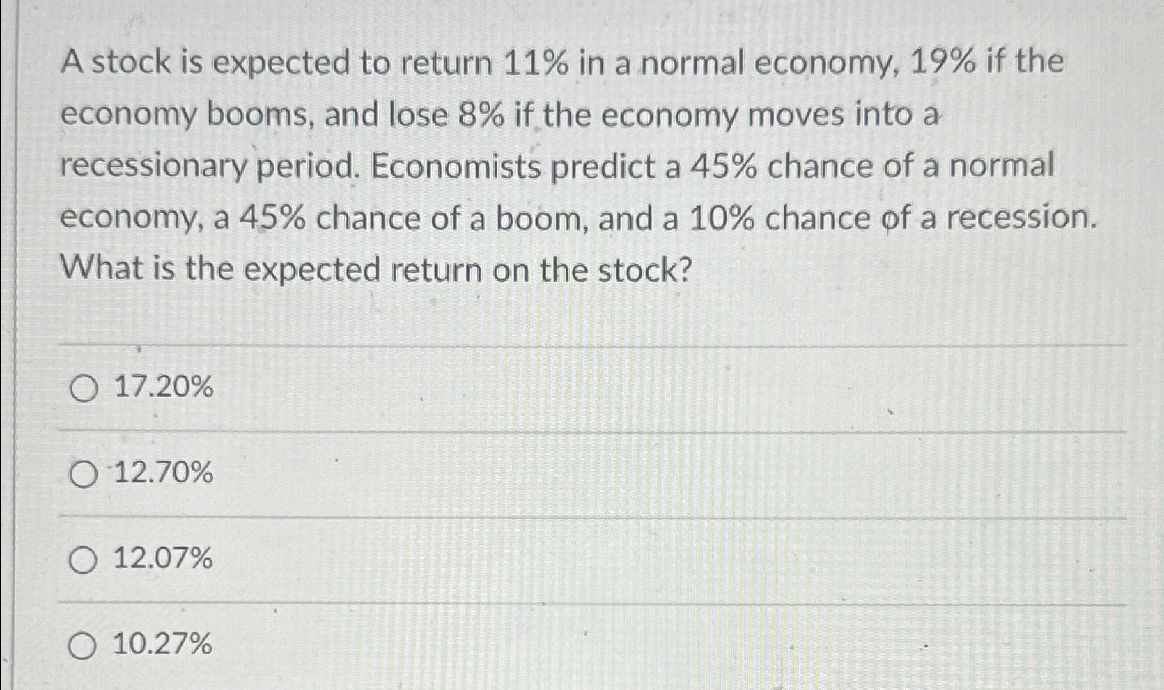 Solved A stock is expected to return 11% ﻿in a normal | Chegg.com