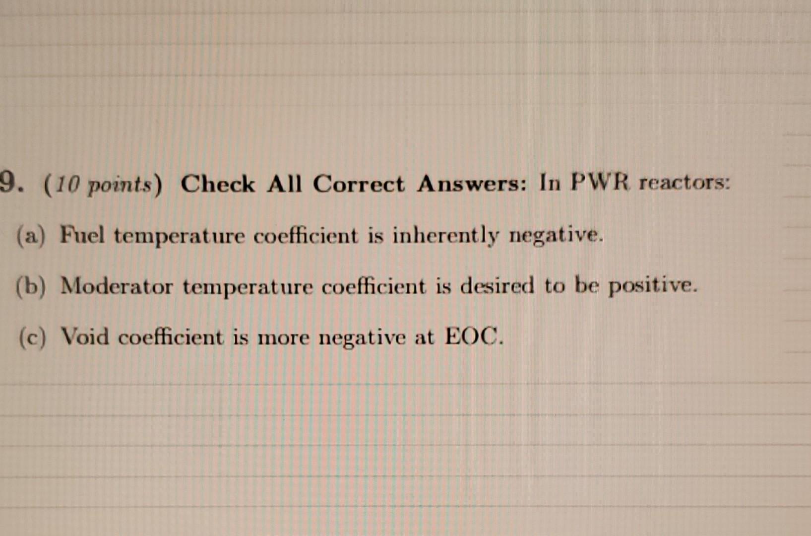 Solved 9. (10 points) Check All Correct Answers: In PWR | Chegg.com