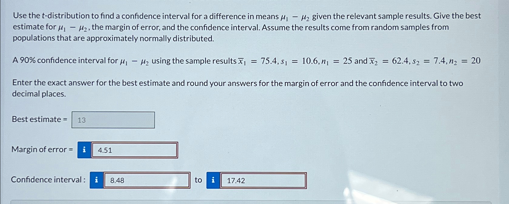 Solved Use the t-distribution to find a confidence interval | Chegg.com