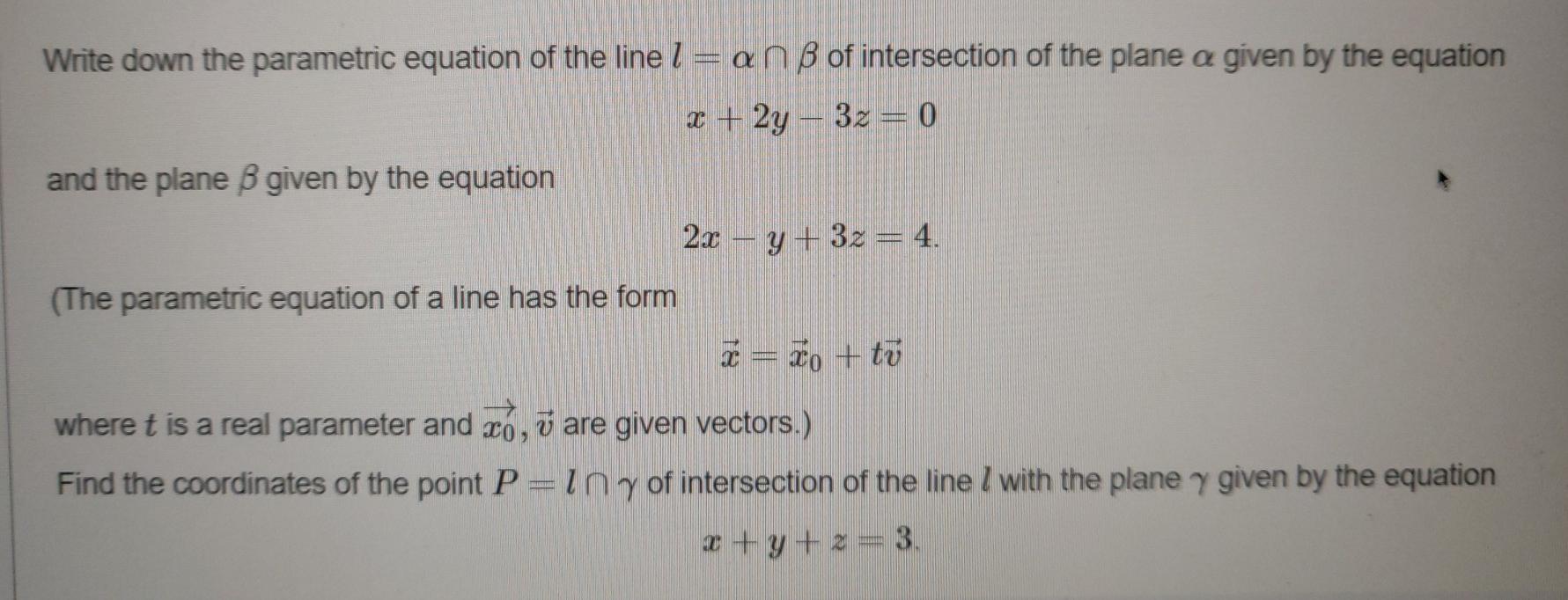 Solved Write down the parametric equation of the line 1 an B | Chegg.com