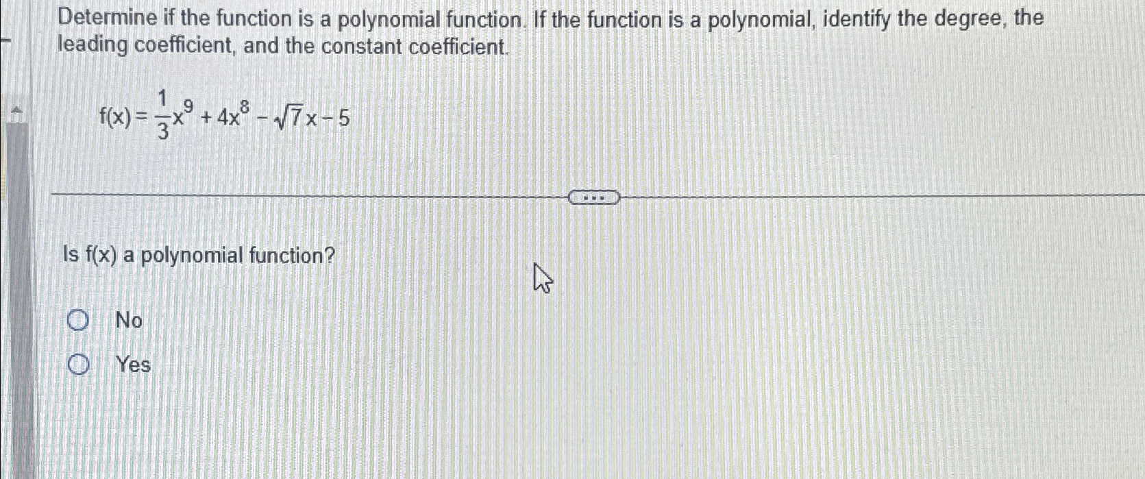 Solved Determine if the function is a polynomial function. | Chegg.com