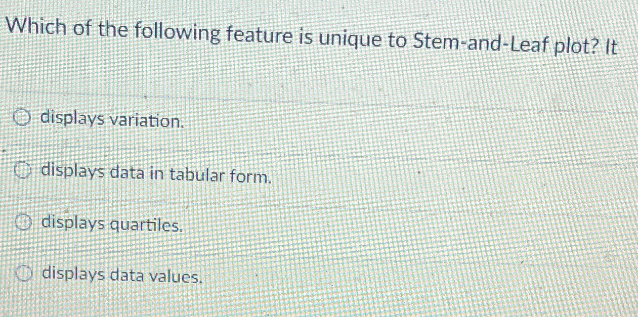 Solved Which of the following feature is unique to | Chegg.com