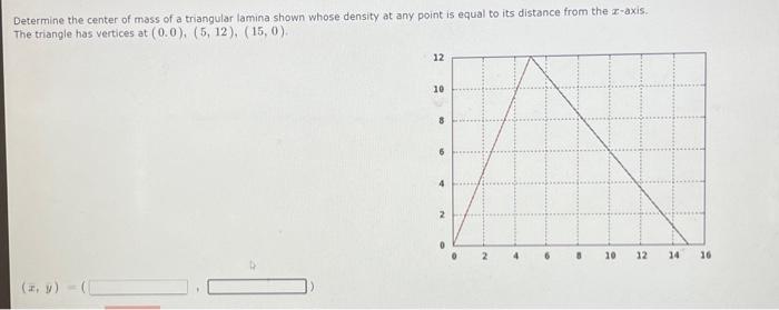 Solved Determine the center of mass of a triangular lamina | Chegg.com