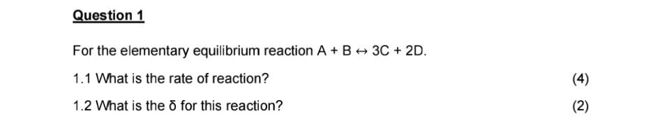 Solved For the elementary equilibrium reaction A+B↔3C+2D. | Chegg.com