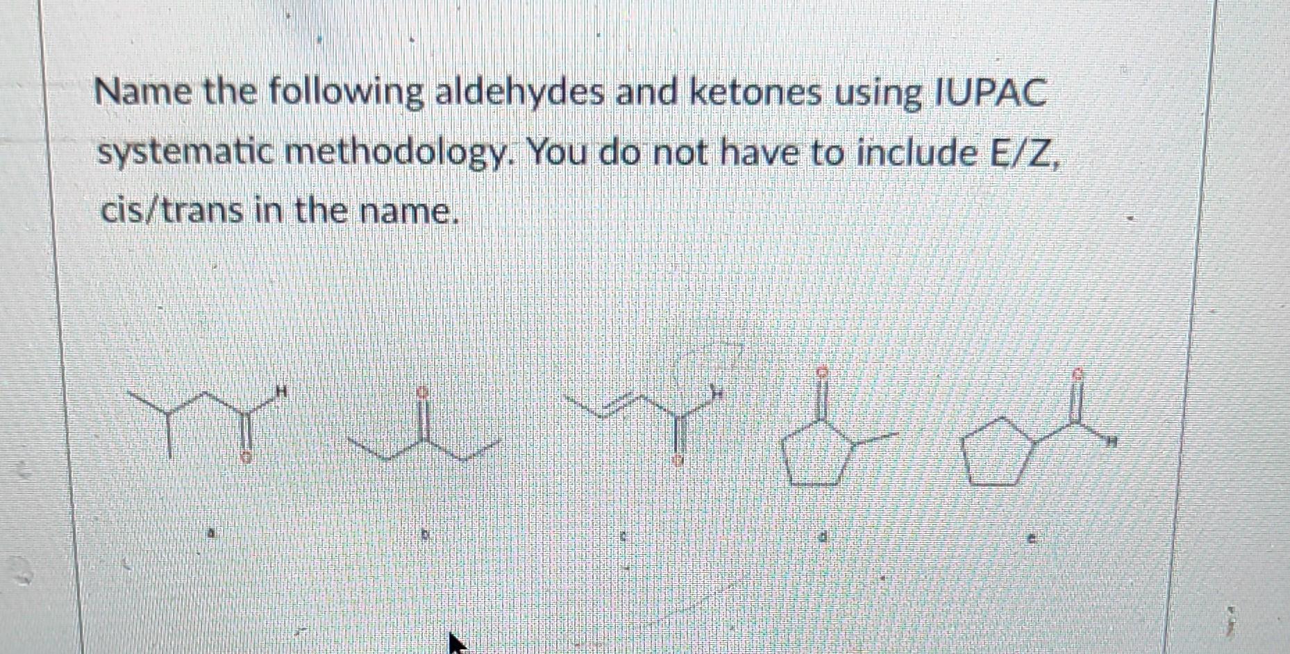Solved Generate the IUPAC name of the product formed in each | Chegg.com