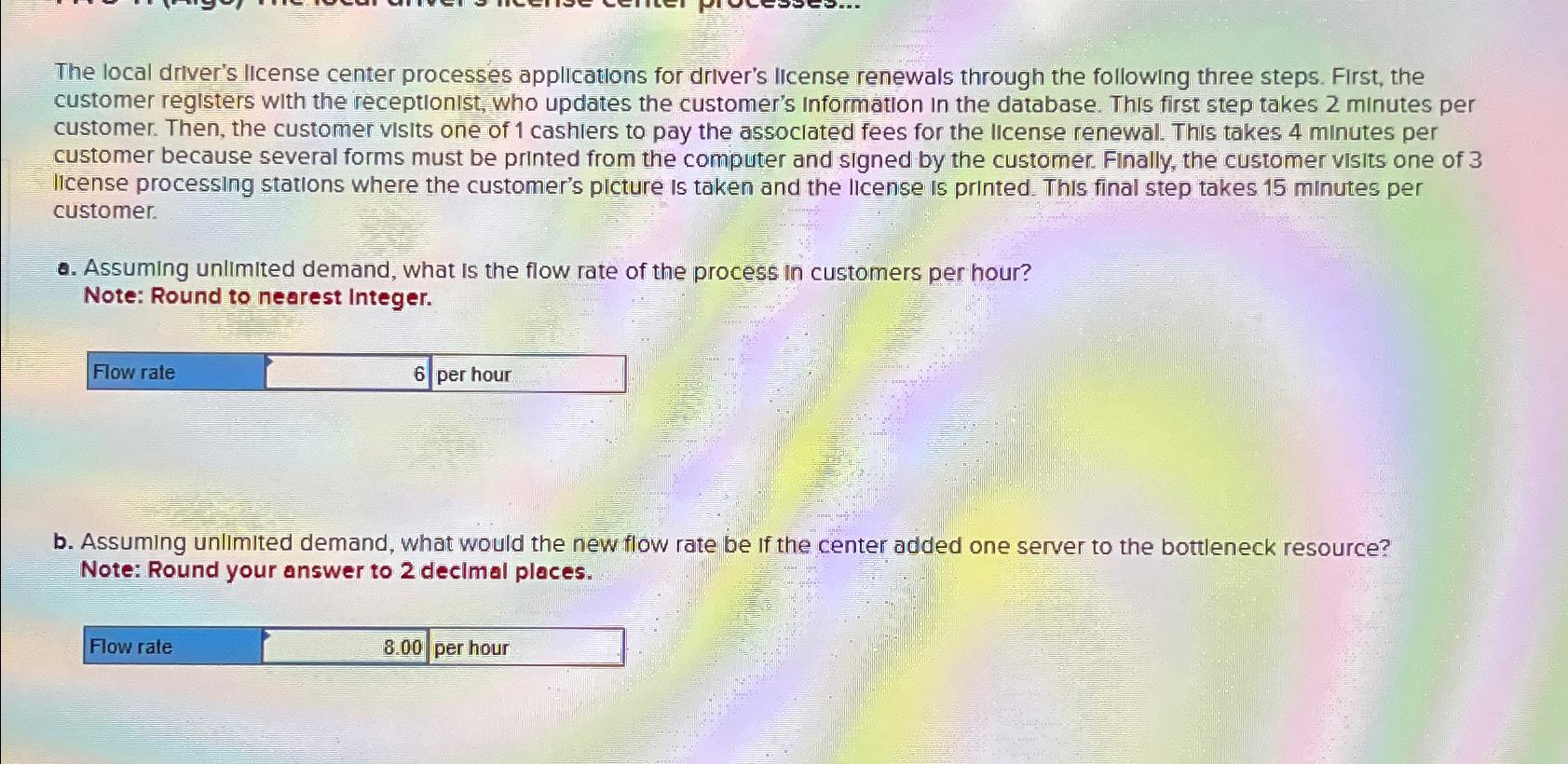 Solved The local driver's license center processes | Chegg.com