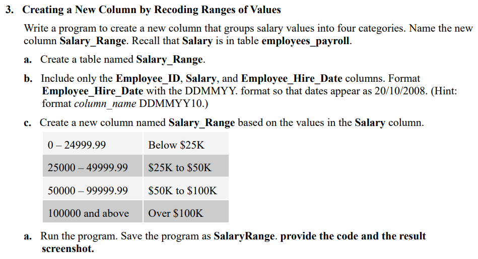 Solved Creating a New Column by Recoding Ranges of | Chegg.com