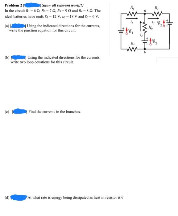 Solved Problem 2 Show all relevant work!!! In the circuit | Chegg.com