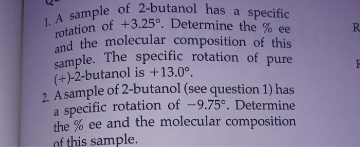 Solved R 1. A sample of 2-butanol has a specific rotation of | Chegg.com