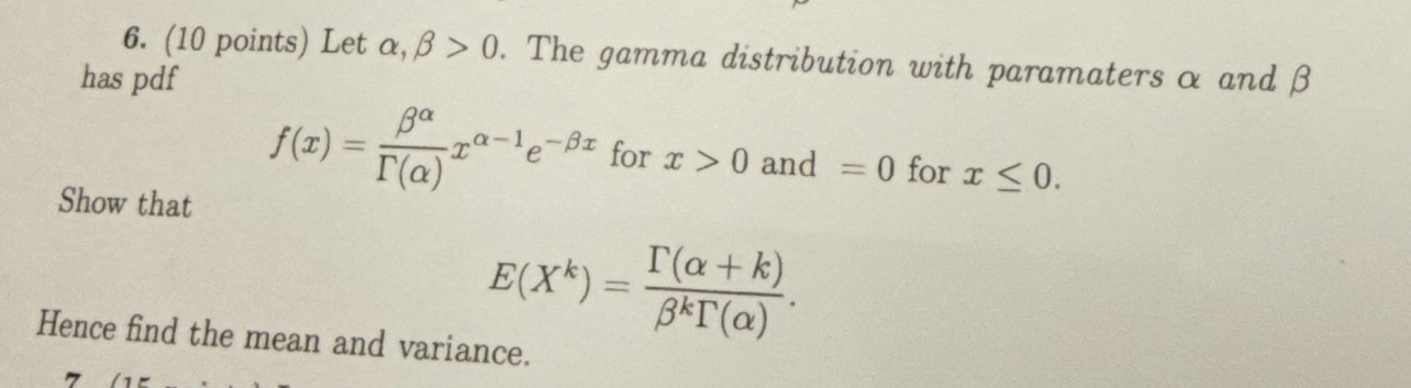 Solved (10 ﻿points) ﻿Let α,β>0. ﻿The gamma distribution with | Chegg.com