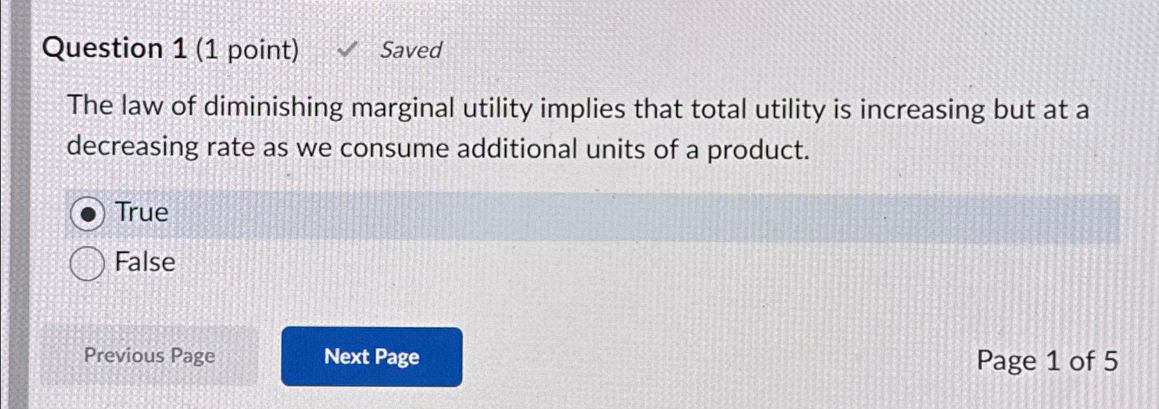 Solved Question 1 (1 ﻿point) ﻿SavedThe law of diminishing | Chegg.com