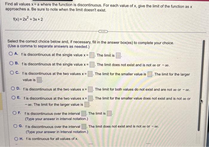 Solved Find all values x=a where the function is | Chegg.com