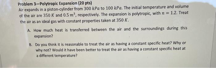 Solved Problem 3-Polytropic Expansion (20 pts) Air expands | Chegg.com