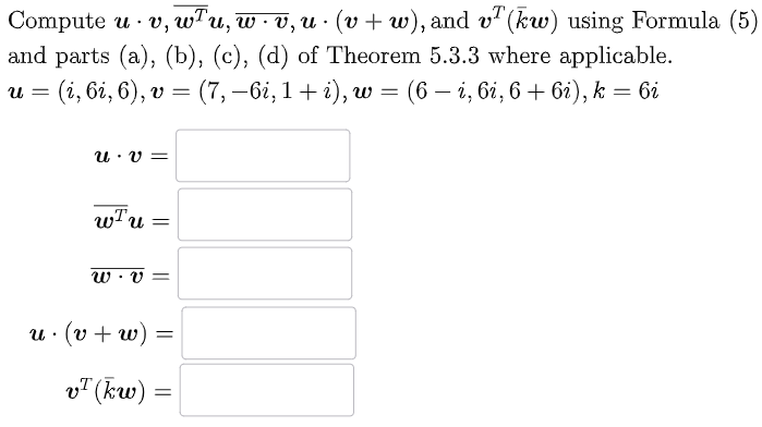 Solved Compute u*v,bar (wT)u,bar (w*v),u*(v+w), ﻿and | Chegg.com