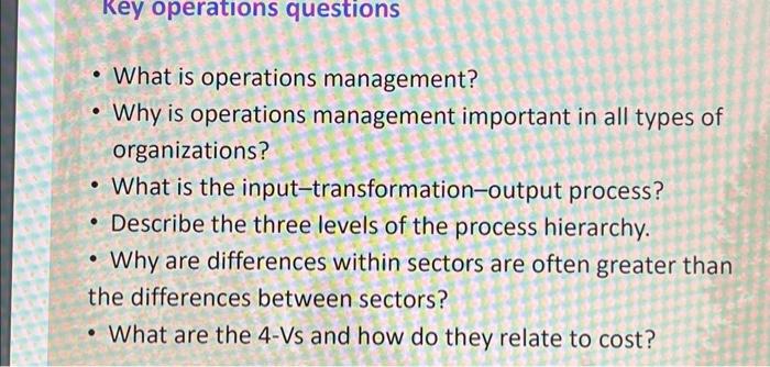 Solved - What is operations management? - Why is operations | Chegg.com