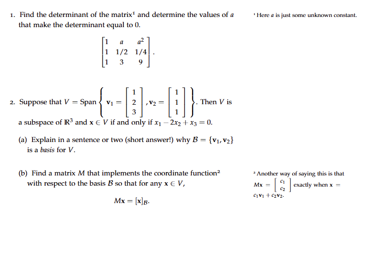 Solved ind the determinant of the matrix1 ﻿and determine the | Chegg.com