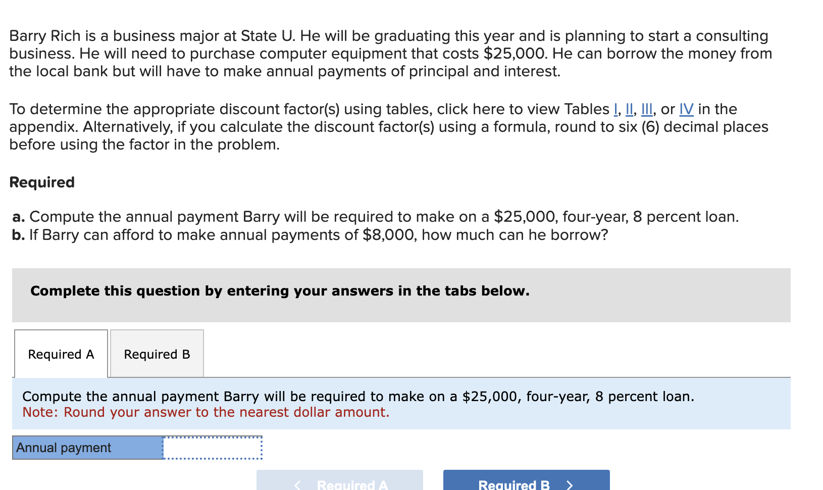 Barry Rich is a business major at State U . ﻿He will | Chegg.com