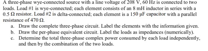 Solved A three-phase wye-connected source with a line | Chegg.com