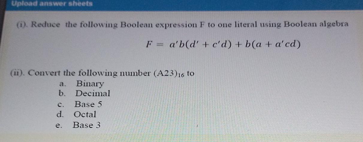 Solved Upload answer sheets ). Reduce the following Boolean | Chegg.com