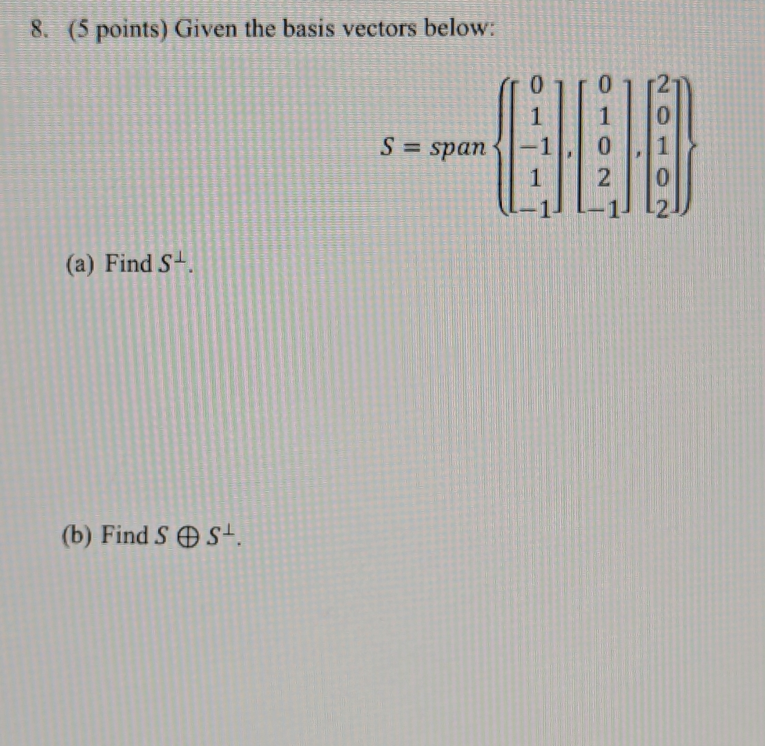 Solved (5 ﻿points) ﻿Given the basis vectors | Chegg.com