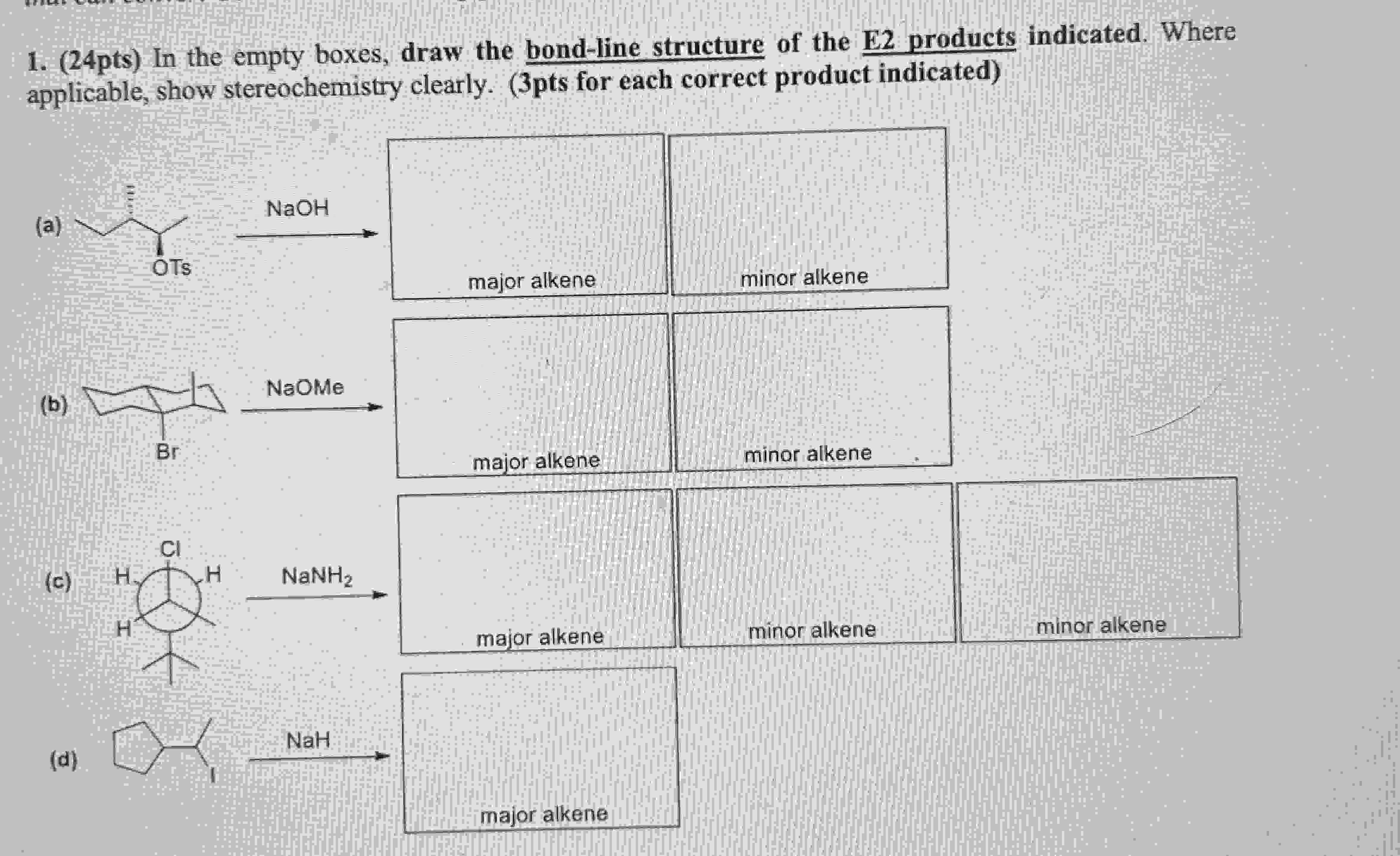 Solved (24pts) ﻿In the empty boxes, draw the bond-line | Chegg.com