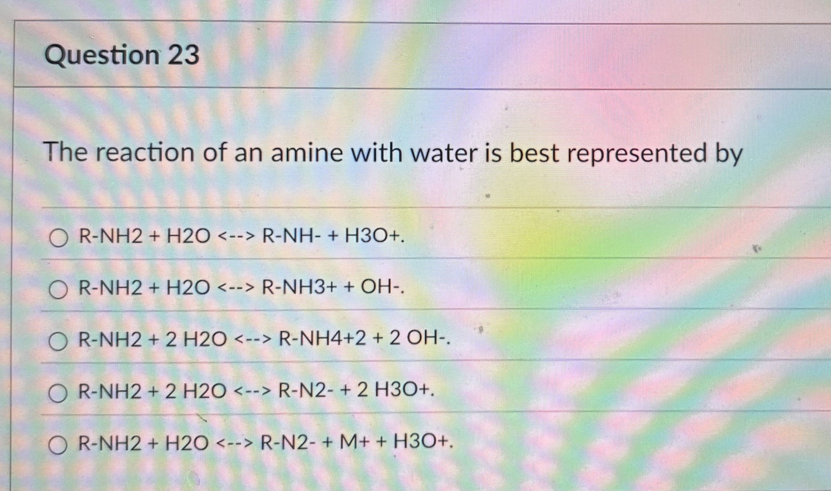 Solved Question 23The reaction of an ﻿amine with water is | Chegg.com