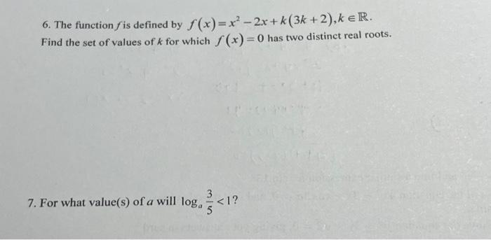 Solved 6. The function fis defined by f(x)=x² - 2x + k (3k | Chegg.com