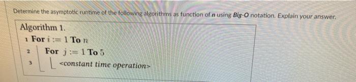 Solved Determine the asymptotic runtime of the following | Chegg.com