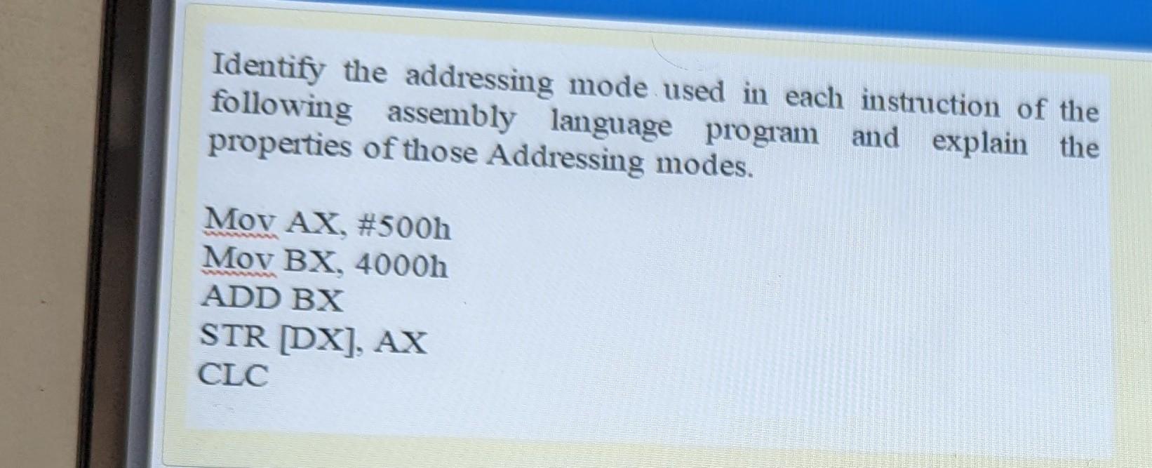 Solved Identify the addressing mode used in each instruction | Chegg.com