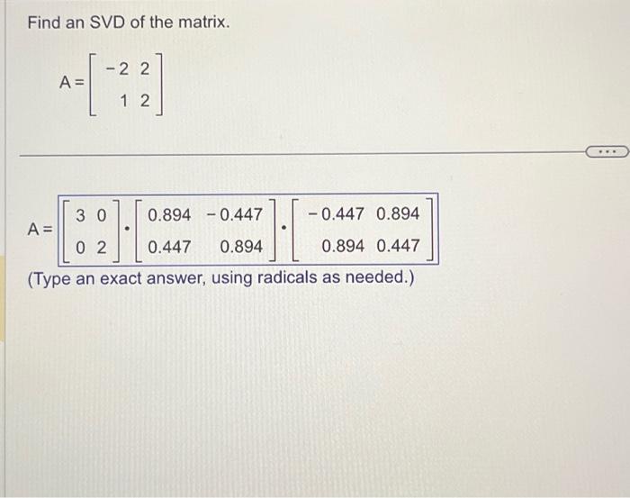 Solved Find An Svd Of The Matrix A −2122 
