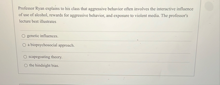 Solved Professor Ryan explains to his class that aggressive | Chegg.com