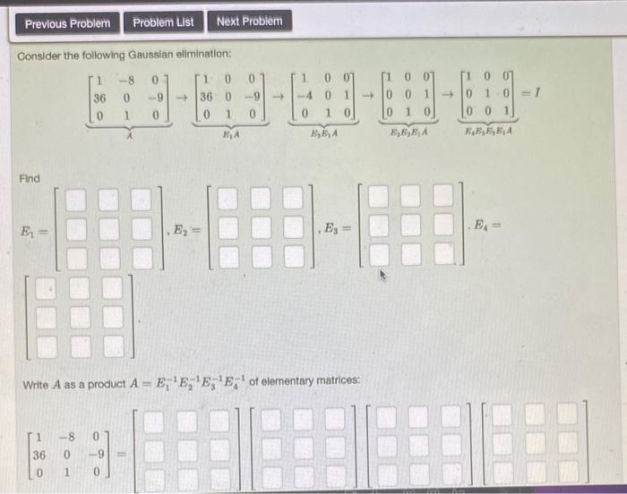 Solved Consider the following Gaussian elimination: | Chegg.com