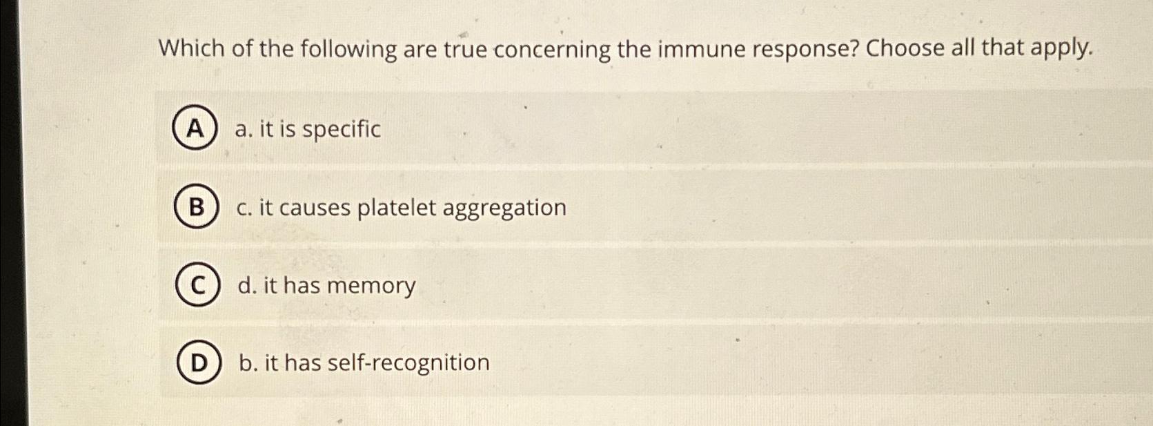 Solved Which of the following are true concerning the immune | Chegg.com