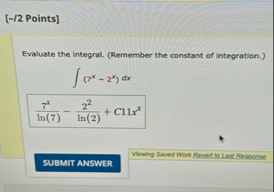 Solved [-/2 ﻿Points]Evaluate the integral. (Remember the | Chegg.com