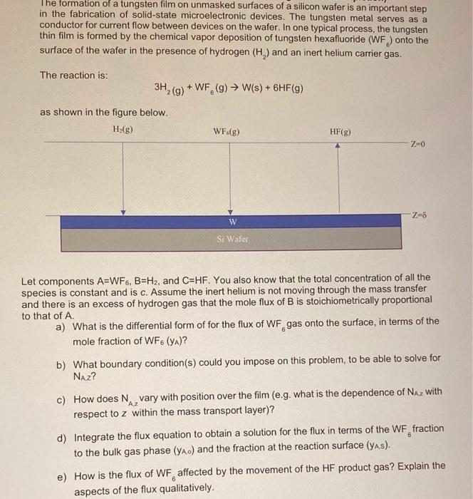 Solved The formation of a tungsten film on unmasked surfaces | Chegg.com