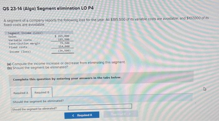 Solved QS 23-14 (Algo) Segment elimination LO P4 A segment | Chegg.com