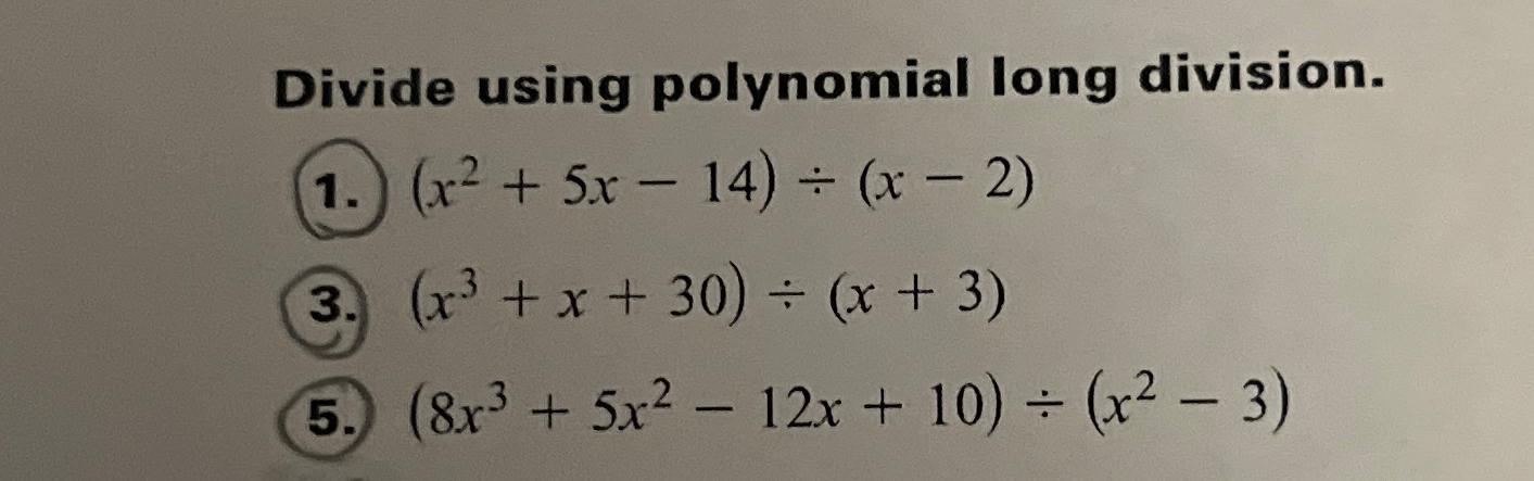 Solved Divide using polynomial long | Chegg.com