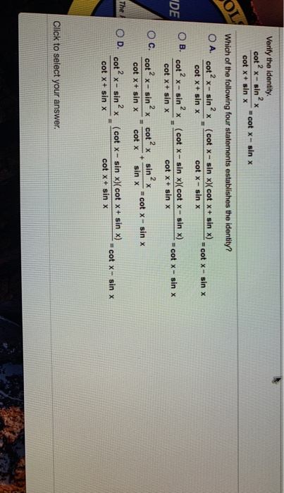 Solved Verify the identity. cot? - sin? cotx sinx cot x+ sin | Chegg.com