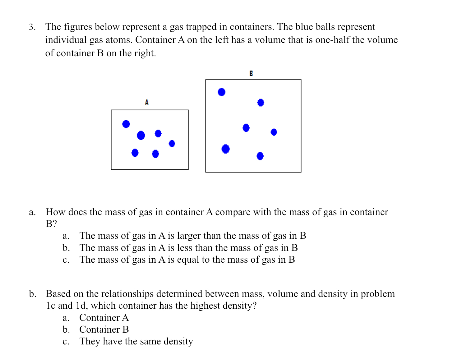 Solved 3. ﻿The figures below represent a gas trapped in | Chegg.com