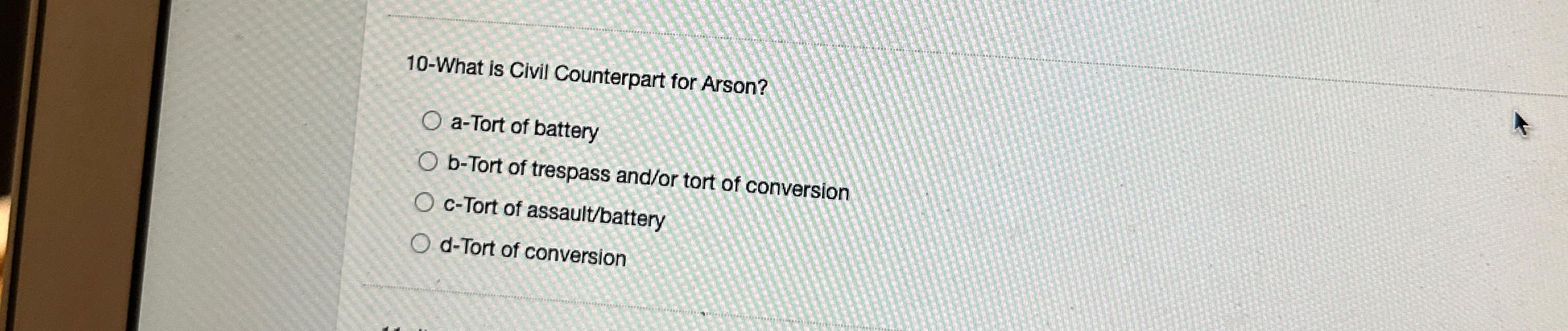 Solved 10-What is Civil Counterpart for Arson?a-Tort of | Chegg.com