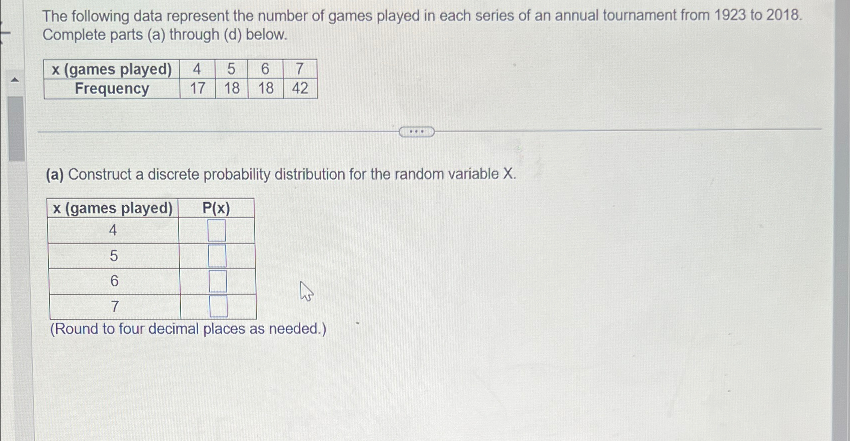 Solved The following data represent the number of games | Chegg.com