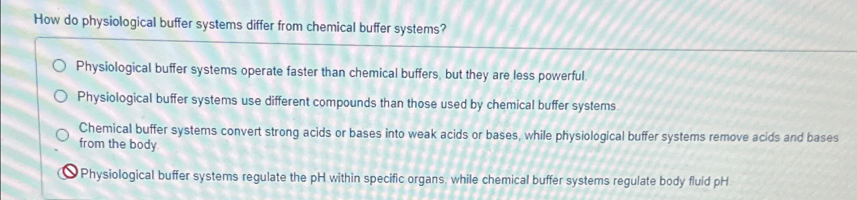 Solved How do physiological buffer systems differ from | Chegg.com
