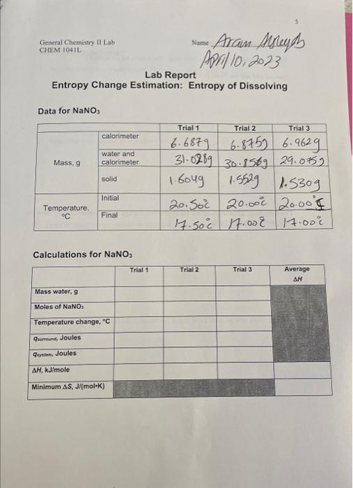 Lab Report Entropy Change Estimation: Entropy of | Chegg.com