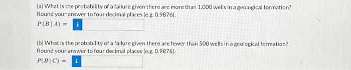 Solved Consider the well failure data in the table below. | Chegg.com