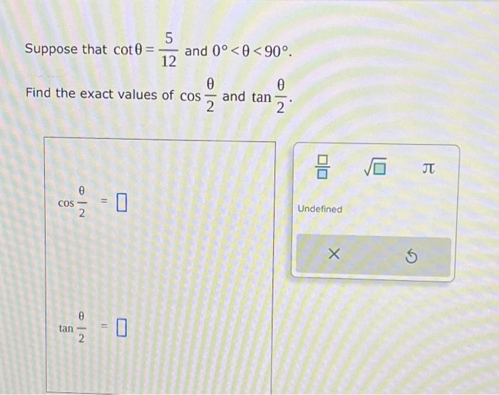 Solved Suppose that cotθ=125 and 0∘