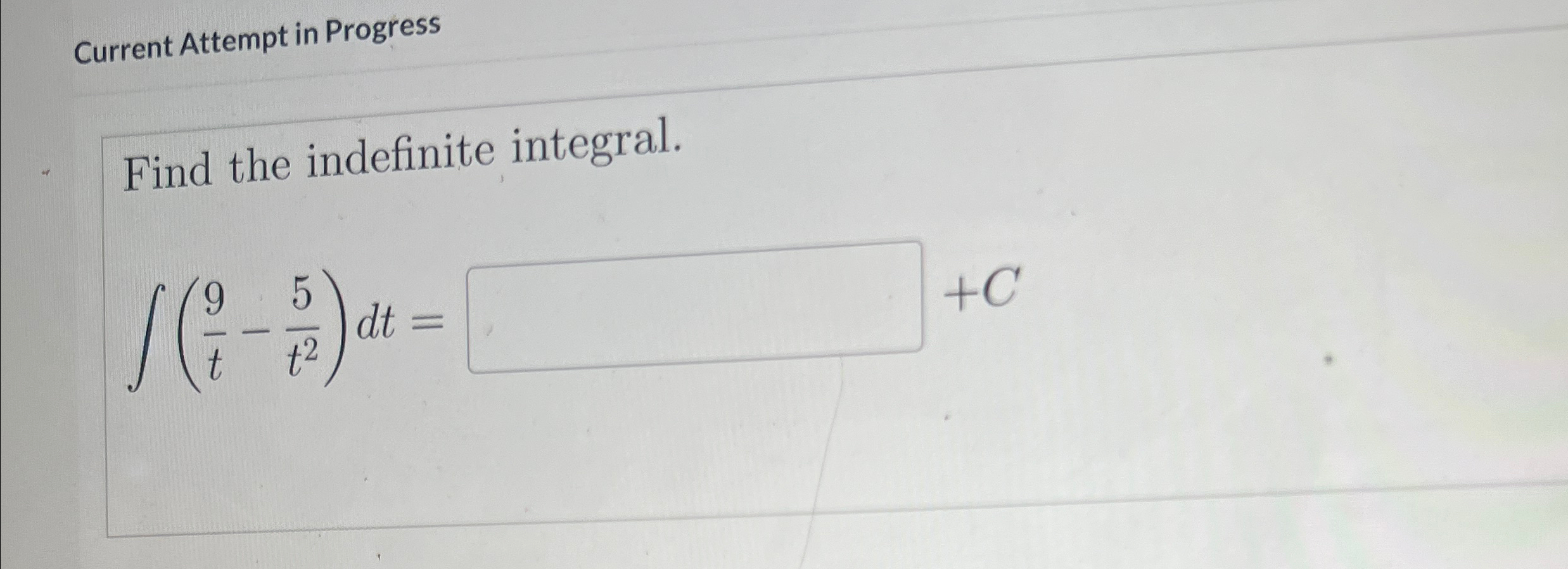Solved Current Attempt in ProgressFind the indefinite | Chegg.com