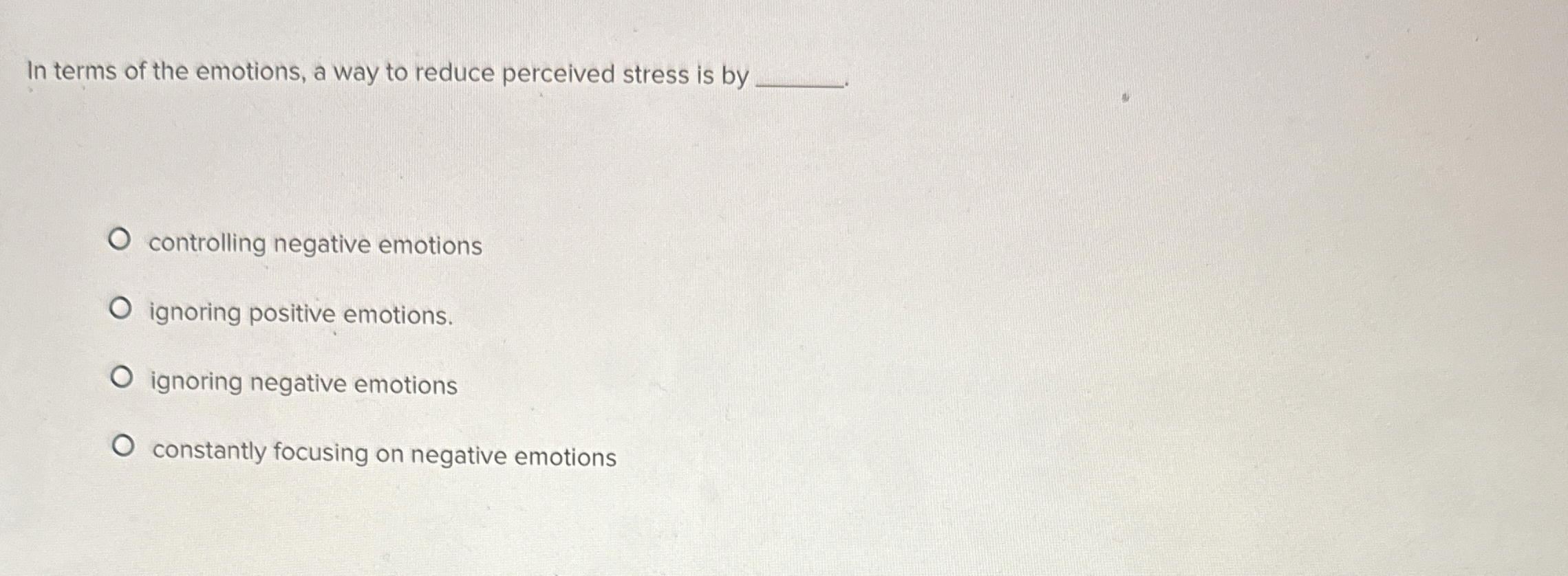 Solved In terms of the emotions, a way to reduce perceived | Chegg.com