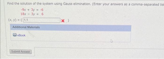Solved −9x+3y=18x−3y=(x,y)=−66 | Chegg.com