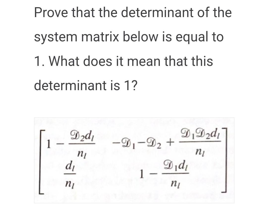 Solved Prove that the determinant of the system matrix below | Chegg.com