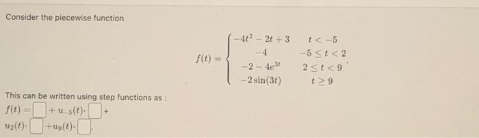 Solved Consider the piecewise function This can be written | Chegg.com